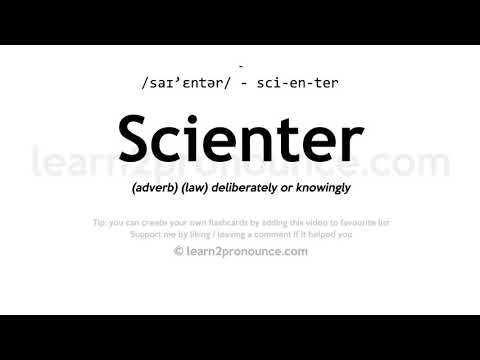 Scienter pronunciation and definition