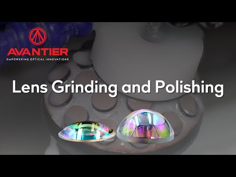 Lens Grinding and Polishing - Avantier Inc. | | Videos | Photonics Spectra