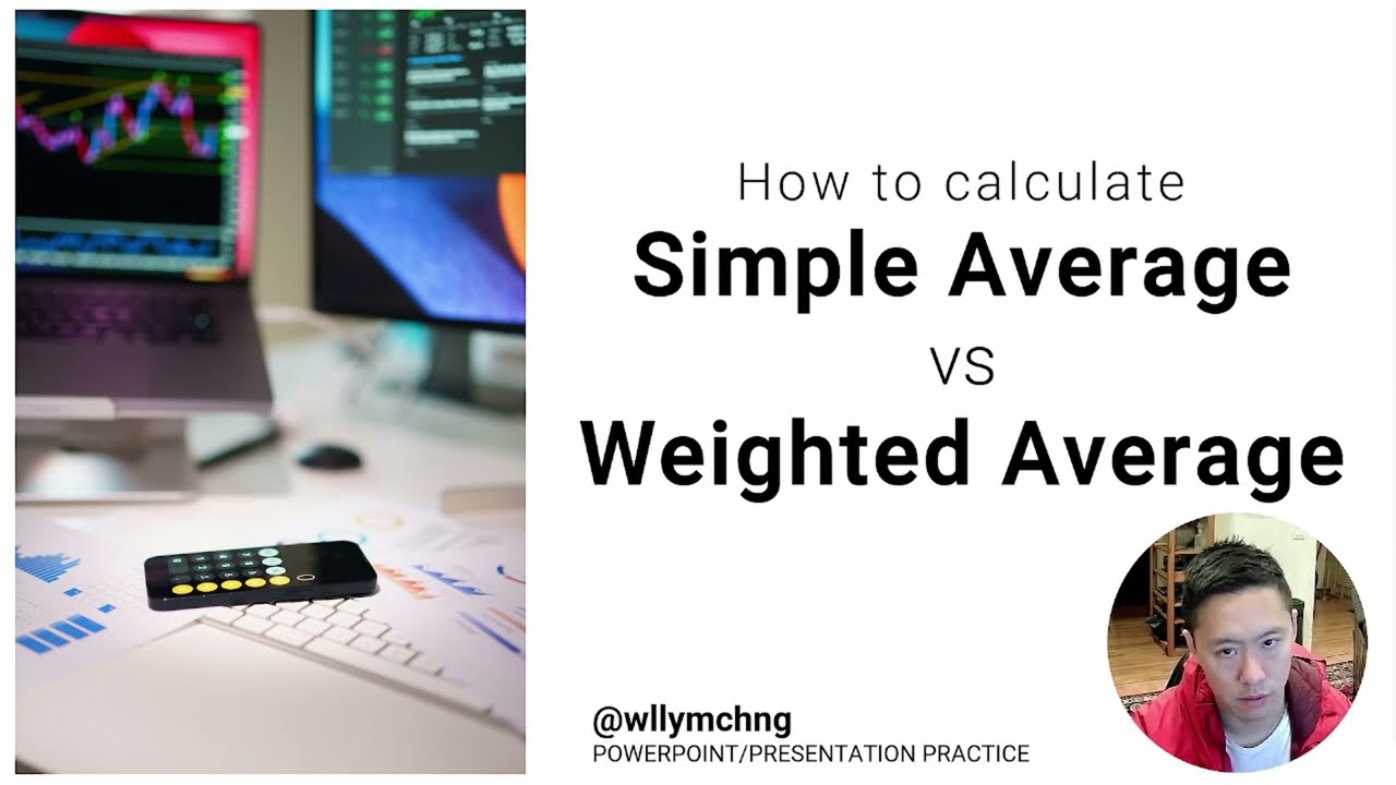 Simple Average vs Weighted Average