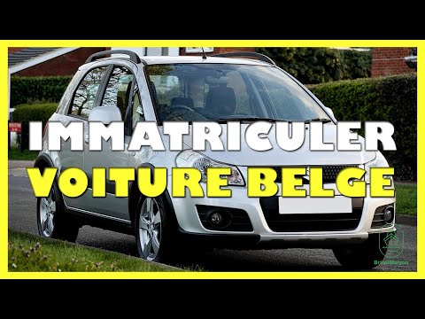 Comment immatriculer voiture belge en france