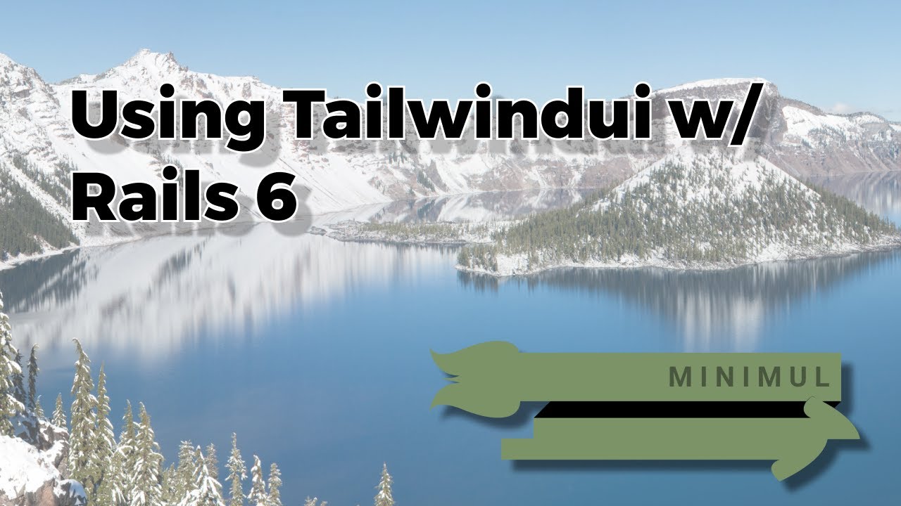 Using Tailwindui with Rails 6