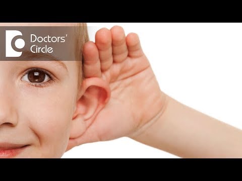 Can one reverse hearing impairement in children with ear drops? - Dr. Sreenivasa Murthy T M