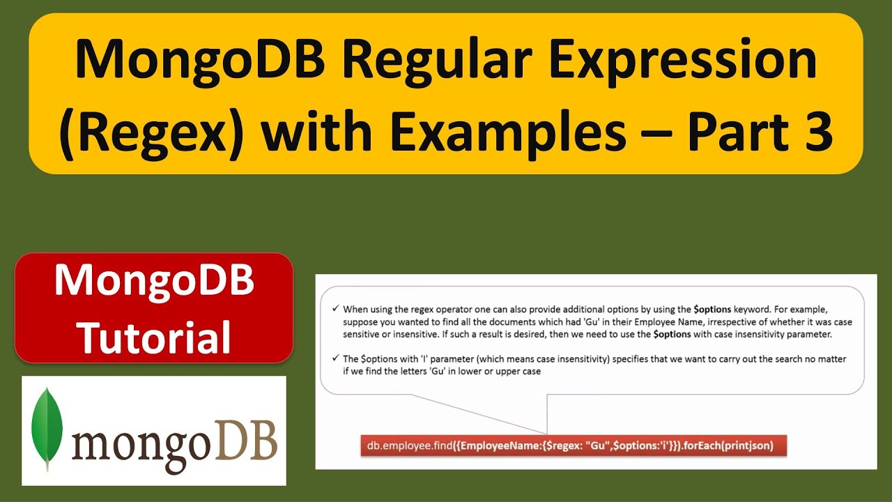MongoDB Regular Expression (Regex) - Pattern matching without the regex operator with Example- Part3