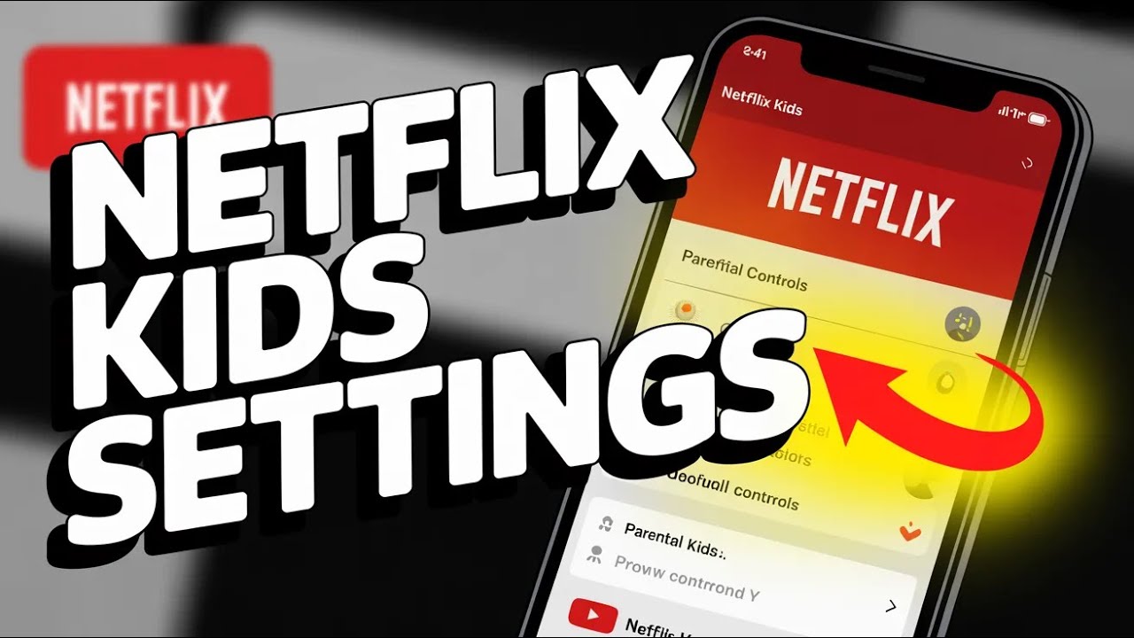 How to Update Netflix Kids Profile Settings – Parental Guide