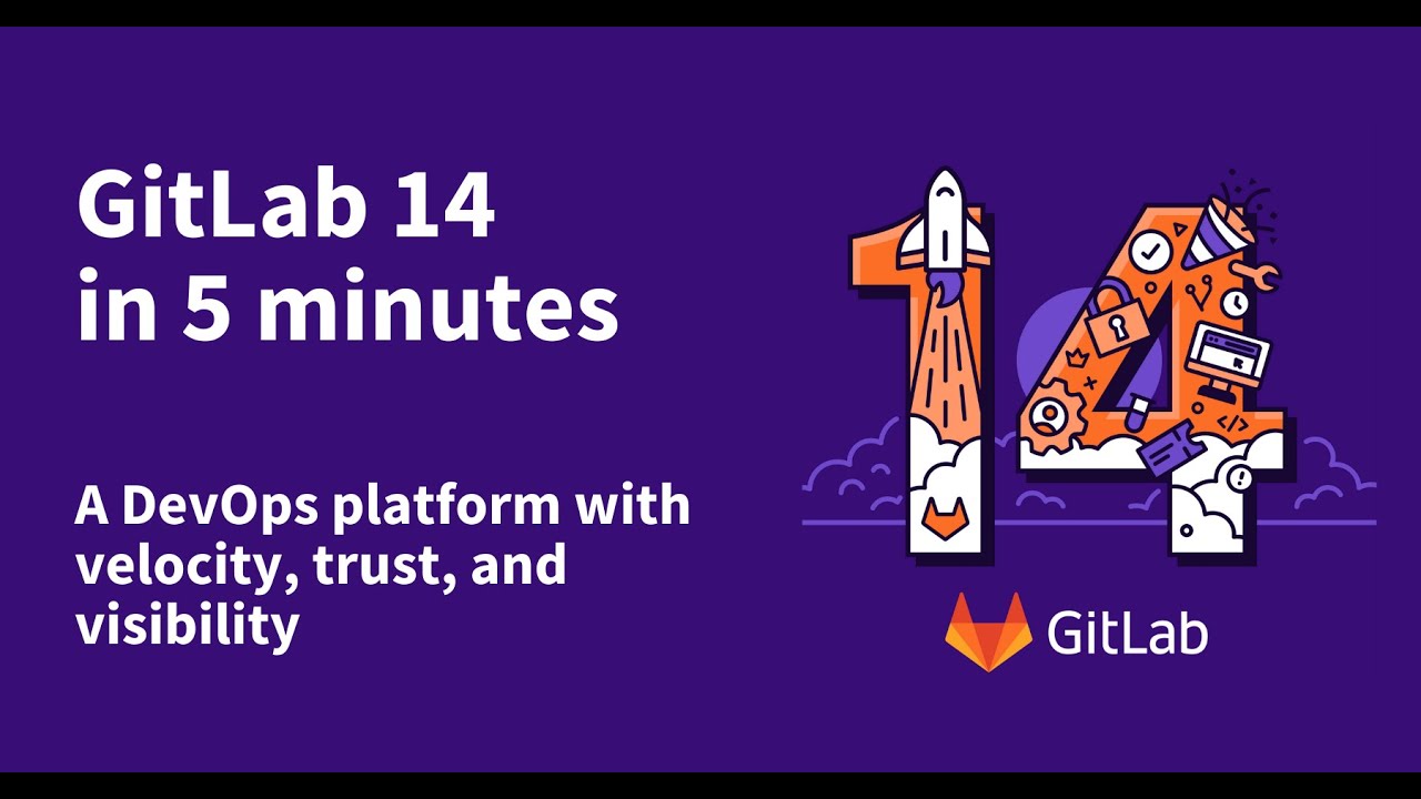 GitLab 14 in 5 minutes