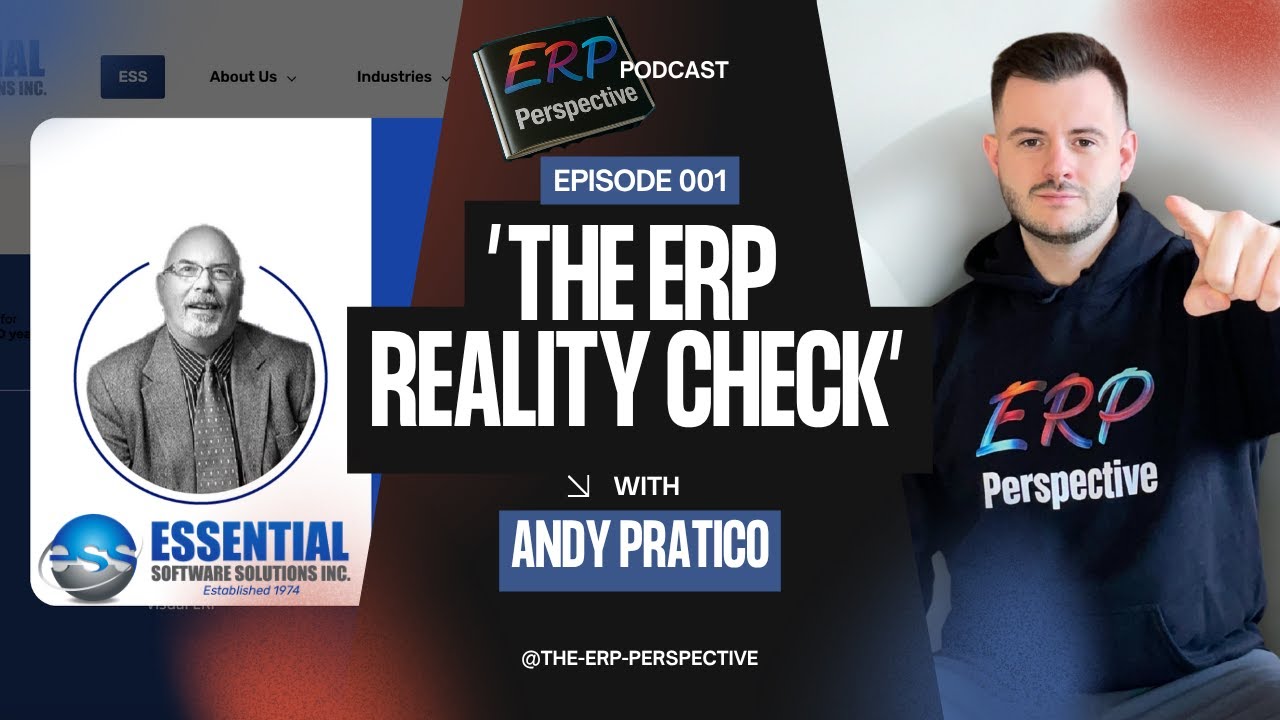 ERP Isn’t Broken But How We Buy It Is | Andy Pratico | The ERP Perspective