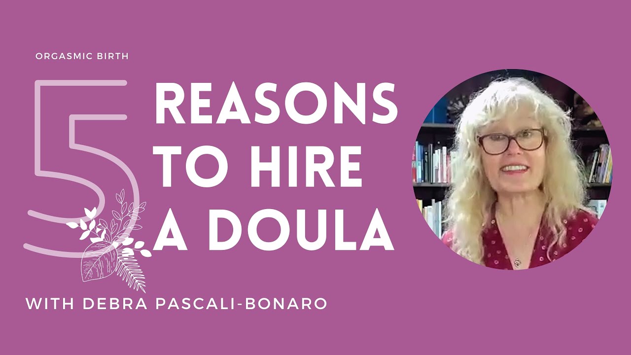 5 Reasons to Hire a Doula