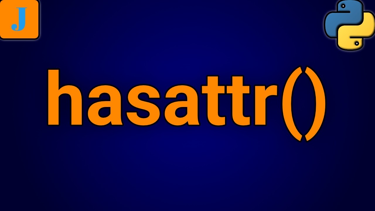 Python hasattr Function