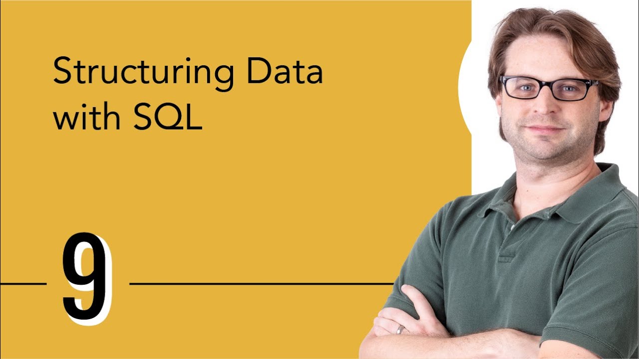 Structuring Data with SQL