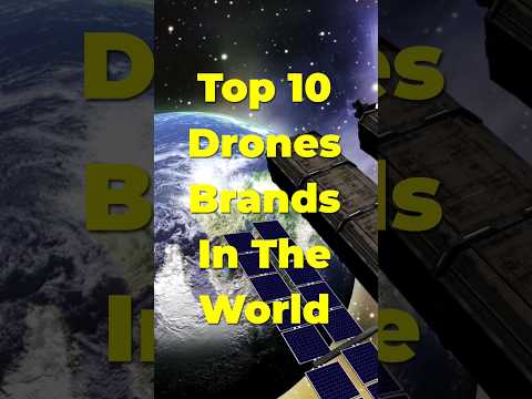 Top 10 Drone Brands In The World #shorts