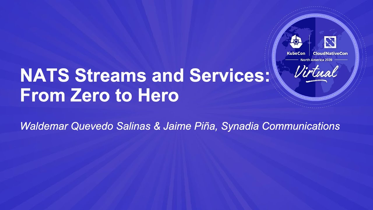 GitHub - nats-io/kubecon2020