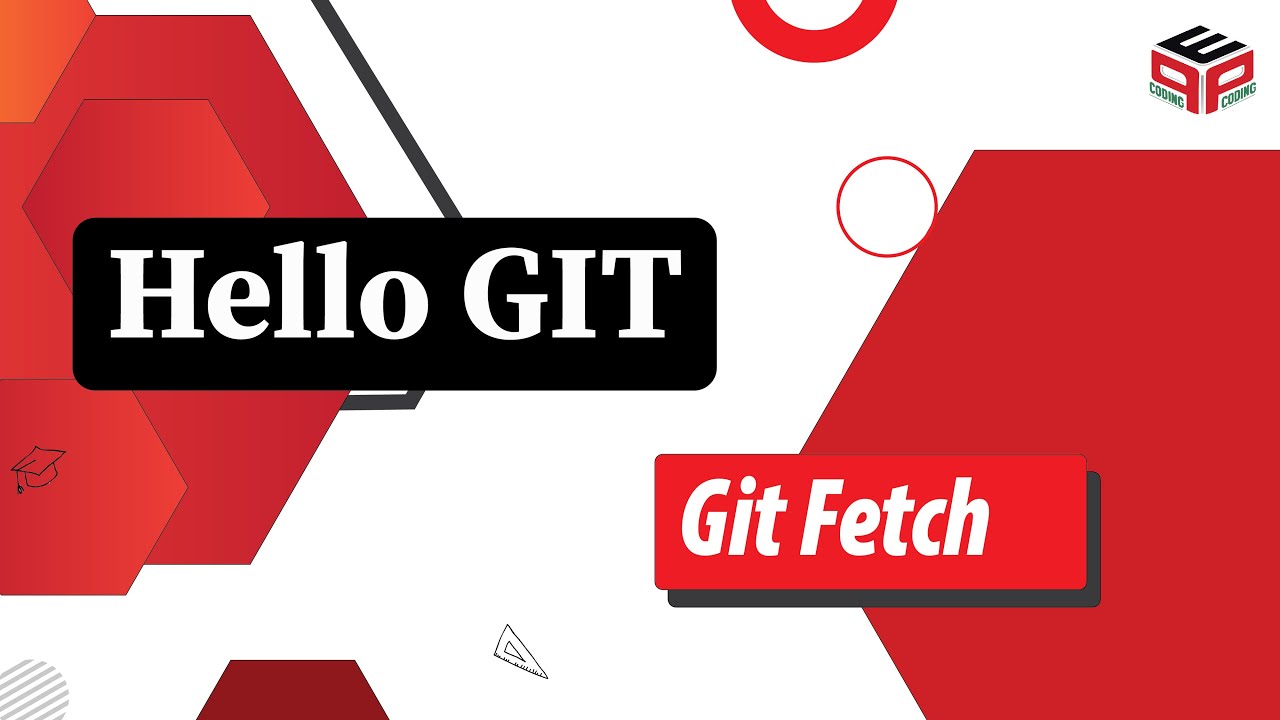 Using git fetch | | Git and Github Tutorial | Hello GIT | Learning GIT from basics
