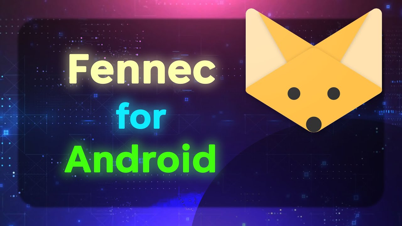 🦊 Fennec for Android: Clean Firefox Fork