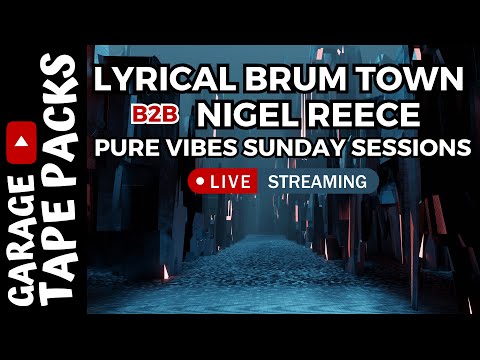 Lyrical Brum Town b2b Nigel Reece | Pure Vibes Sunday Sessions | Garage Tape Packs