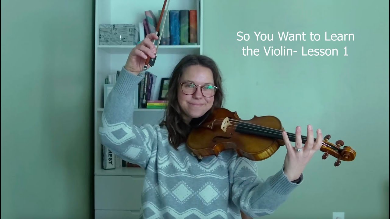 First Violin Lesson | So You Want to Learn Violin? (Lesson 1)