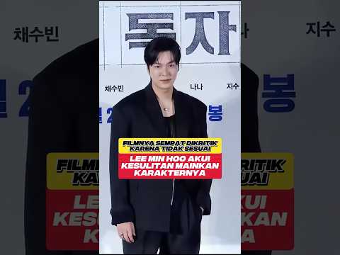 LEE MIN HO AKUI KESULITAN BERAKTING FILM BARU