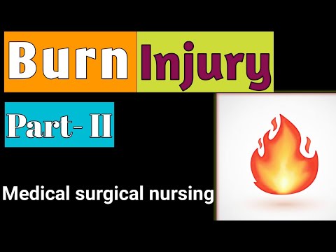 Burn Injury in Bangla Part-2 |medical surgical nursing|| clinical manifestation,complication,asses..