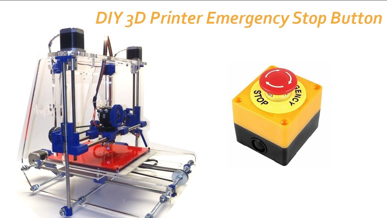 DIY 3D Printer Emergency Stop Button