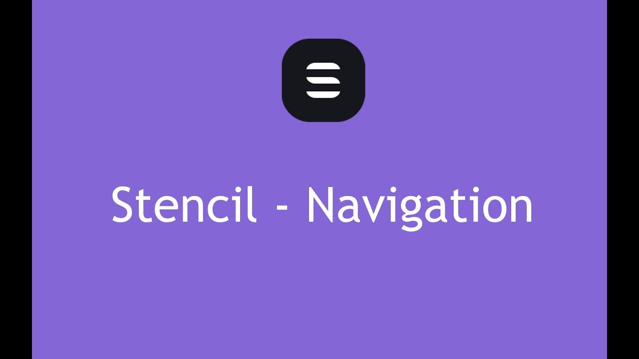 (#2) Stencil - Navigation
