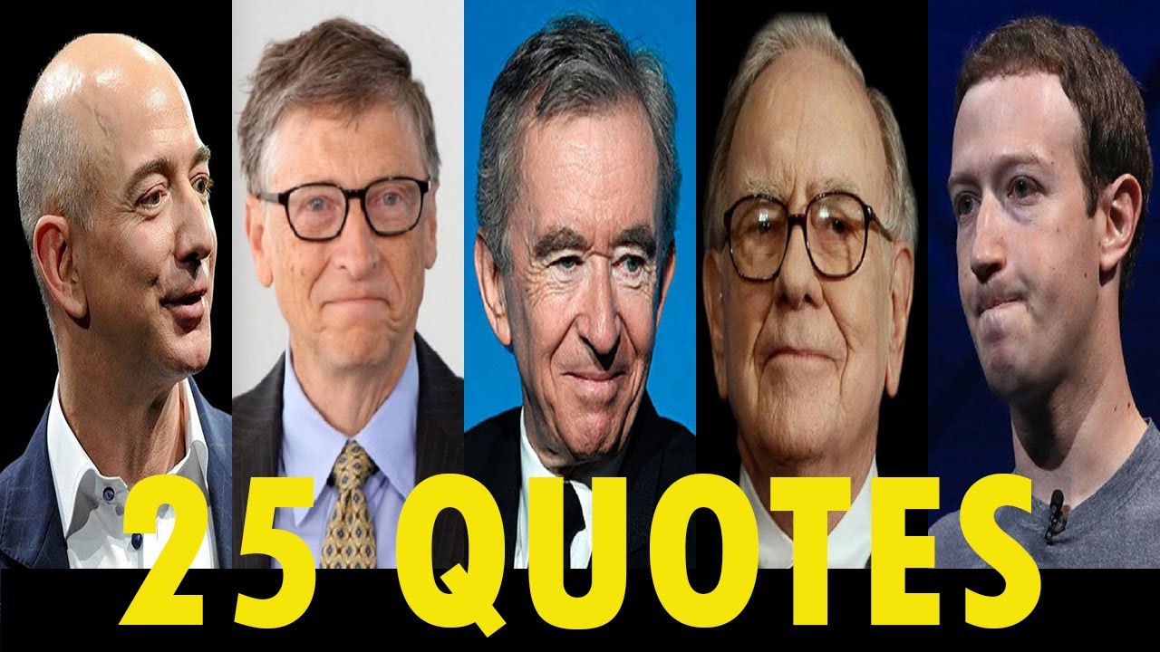 5 BILLIONAIRES — 25 QUOTES