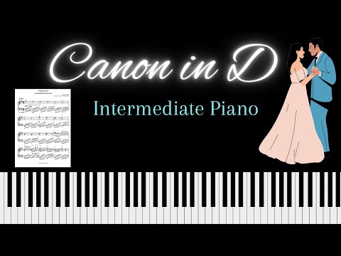 Canon in D - Pachelbel - Intermediate piano - Sheet music Download