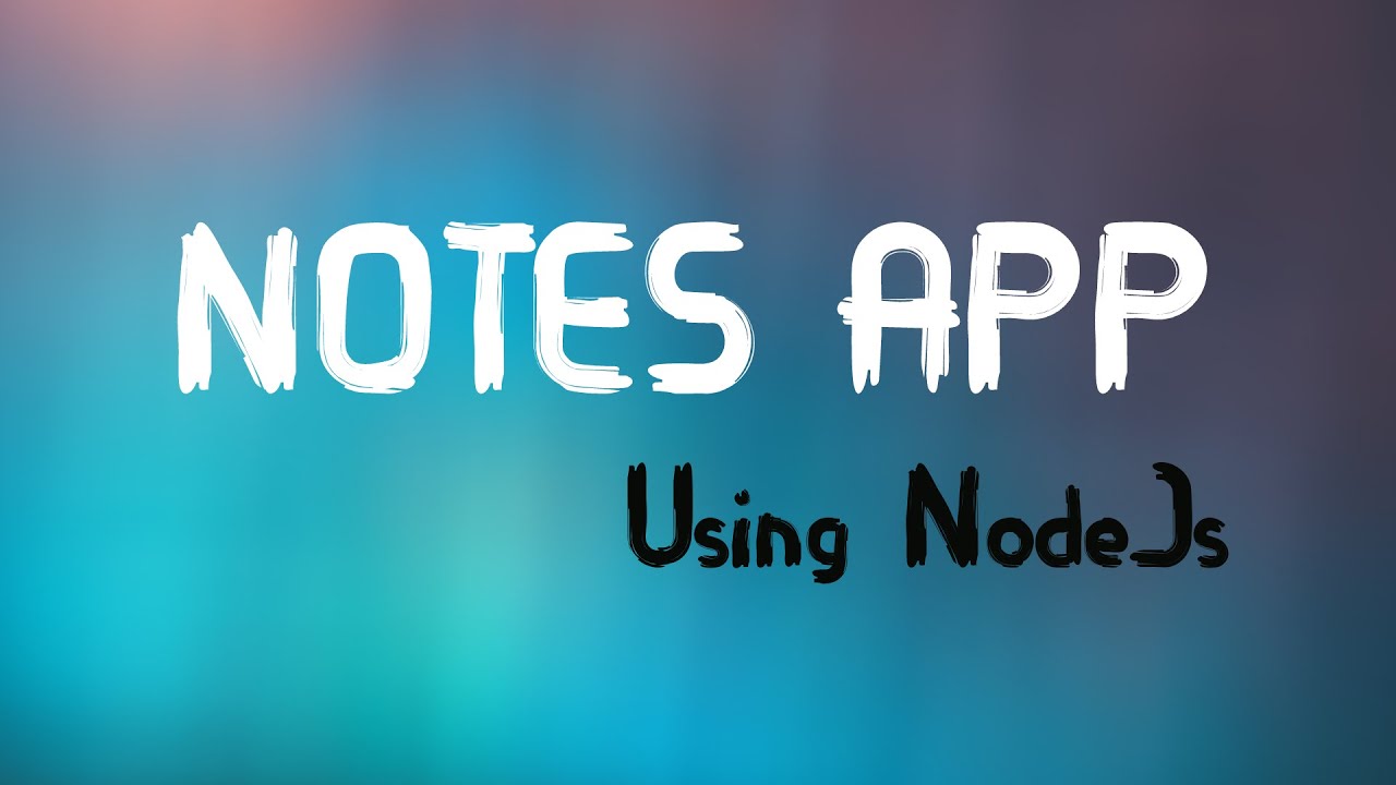 Node JS for beginners - Notes App | NodeJs First Project | Notes App add,remove,read and list notes