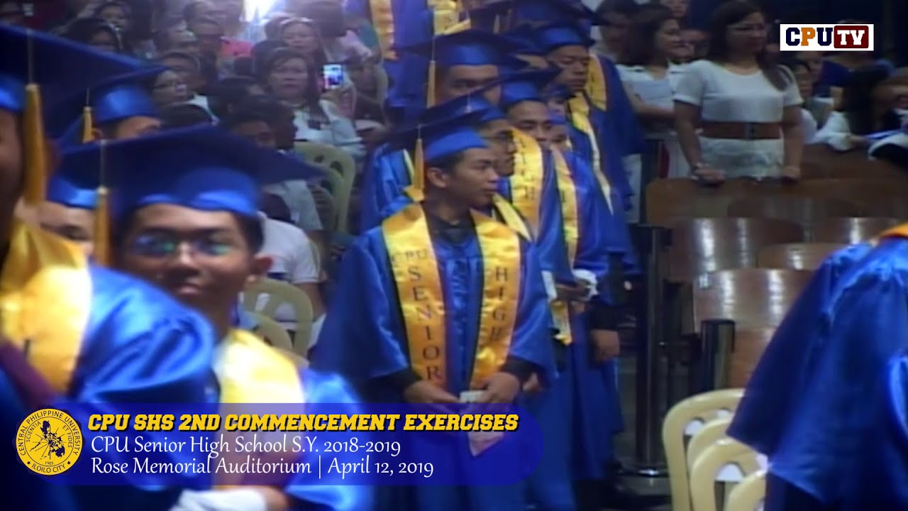 CPU SHS 2nd Commencement Exercises 2019