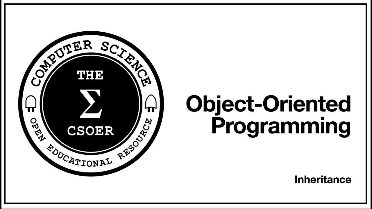 Object-Oriented Programming Part 3:  Inheritance
