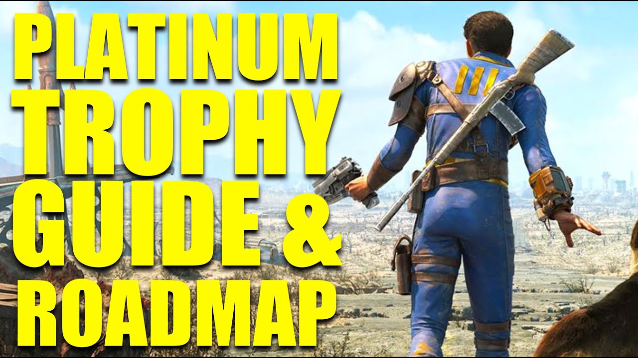 Spoiler Free Fallout 4 Trophy Guide and Platinum Roadmap (PS4, PS5) PS Plus