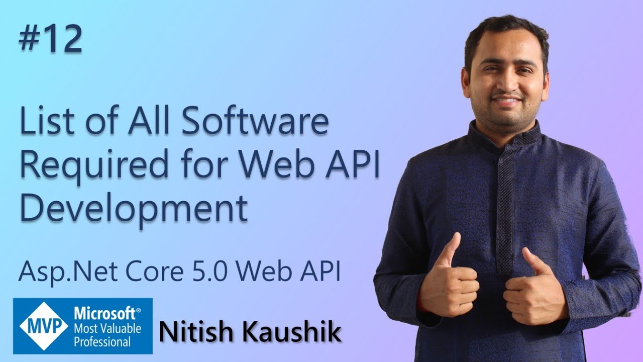 List of all software required for Web API development | Asp.Net Core Web API tutorial