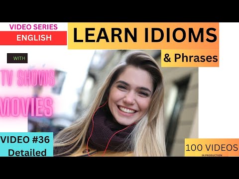 Learn English Idioms and Phrases with Movies (Video 36)