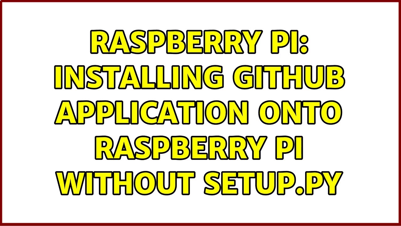 Raspberry Pi: Installing github application onto raspberry pi without setup.py