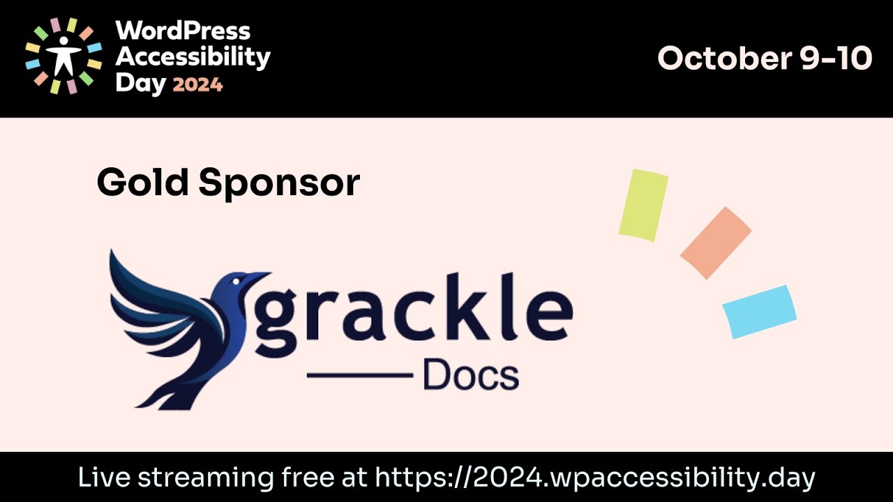 Gearing up for WordPress Accessibility Day 2024 with GrackleDocs