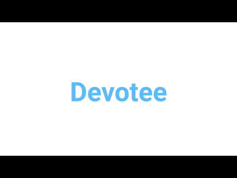 How to Pronounce devotee #devotee#english #words