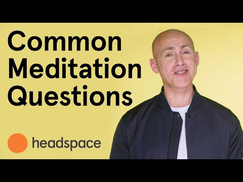 Common Meditation Questions | Ask Headspace