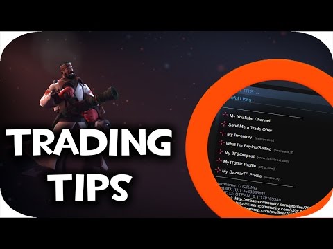 TF2 Trading Tips #1: Steam Profile + Links