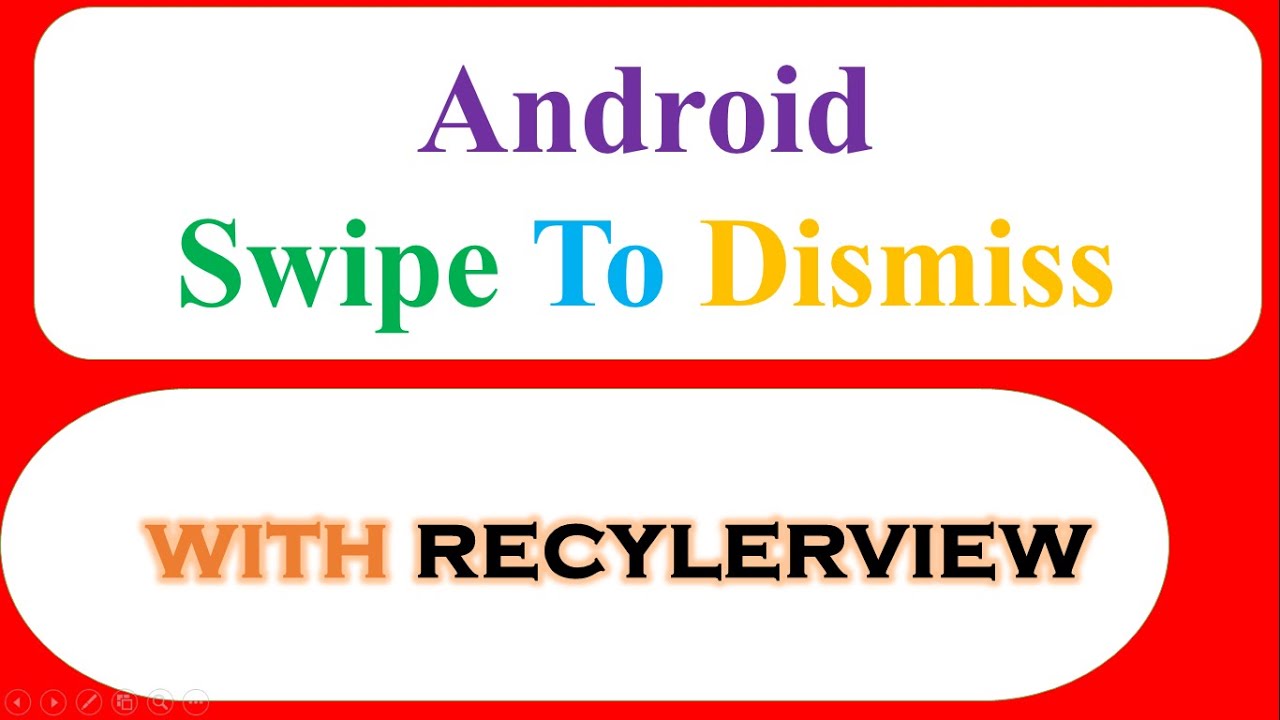 Android Swipe To Dismiss : RecyclerView -  Remove Items [ItemTouchHelper]