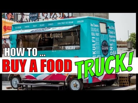 How to buy a food truck Food trucks for sale  [starting a food truck business] used food trucks