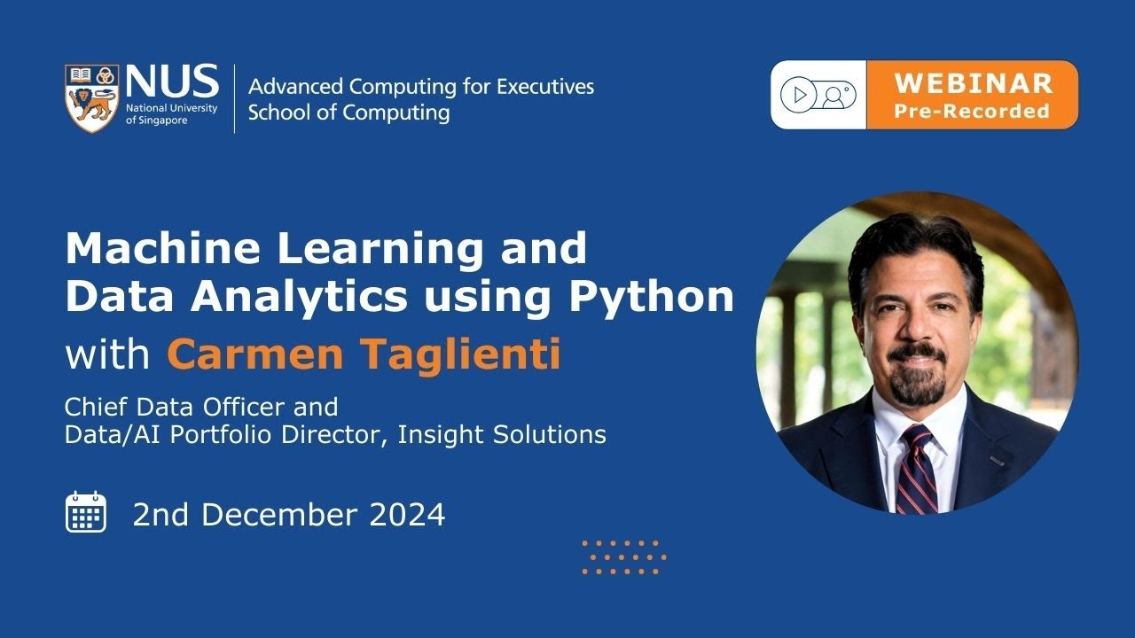 Online Webinar | Machine Learning & Data Analytics using Python | NUS School of Computing | 2024