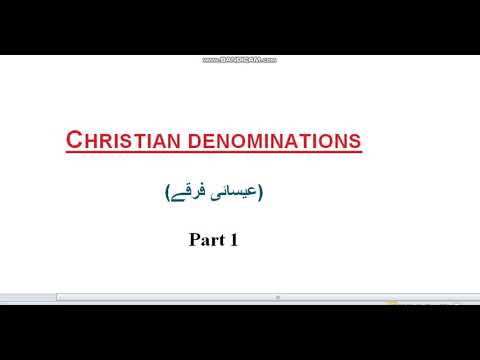 Christian Denominations / EXPLANATION IN ENGLISH AND URDU