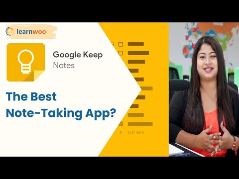 Google Keep - Best Note Taking App | A Detailed Guide