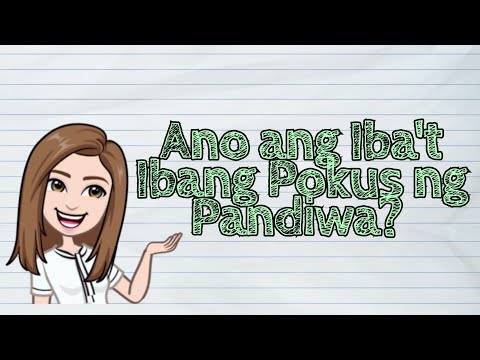 (FILIPINO) Ano ang Iba't Ibang Pokus ng Pandiwa? | #iQuestionPH