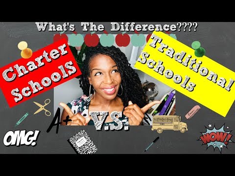 Charter School VS. Traditional Schools! WHAT"S THE DIFFERENCE???