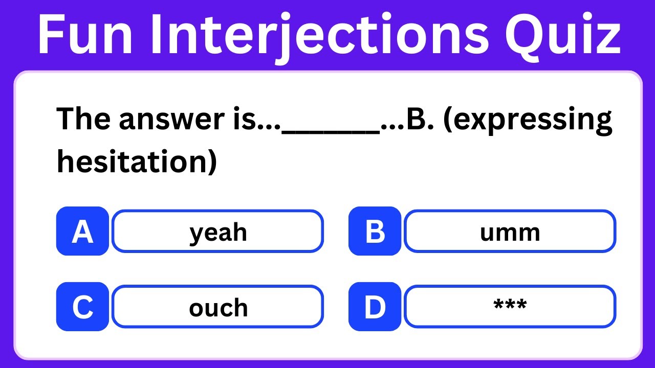 10 Fun Interjections Quiz