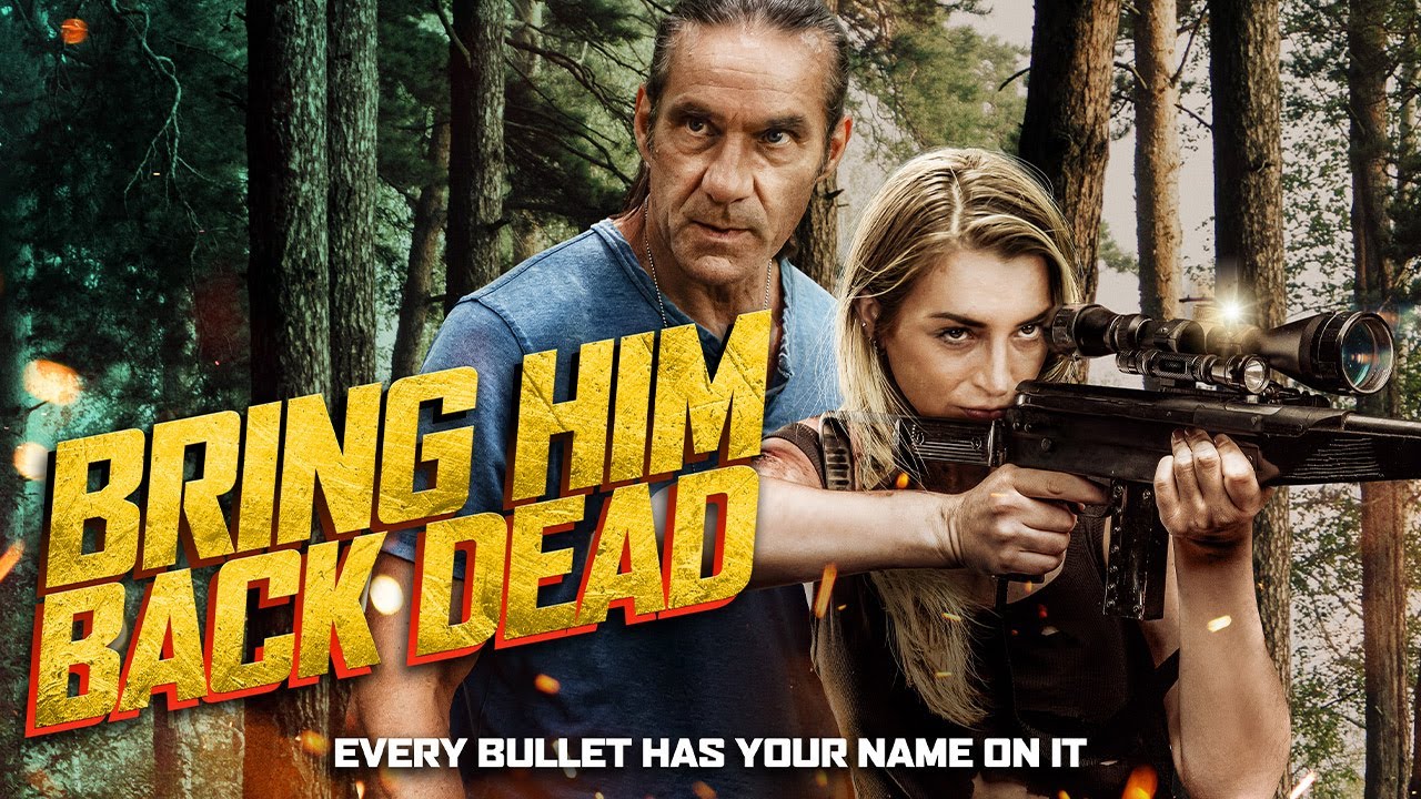 Bring Him Back Dead (2022) | FULL ACTION MOVIE | Gary Daniels | Louis Mandylor | Daniel Baldwin