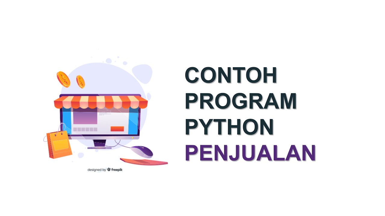 Contoh Program Python Penjualan | Program Python Kasir | Belajar Pemrograman Dasar Python