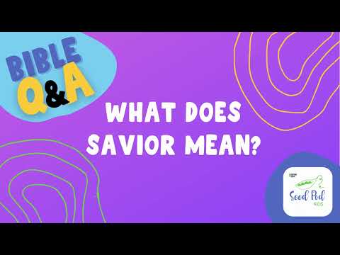 What Does Savior Mean?