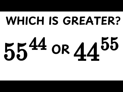 Which Is Greater 55^44 or 44^55? The Answer May Surprise You!