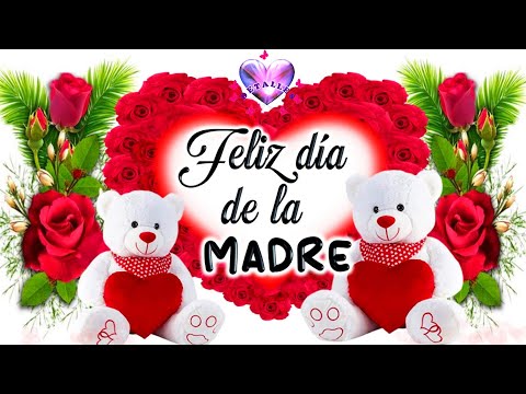 Feliz dia de las madres con Lindo video y Lindo mensaje de Feliz dia de la madre en su día