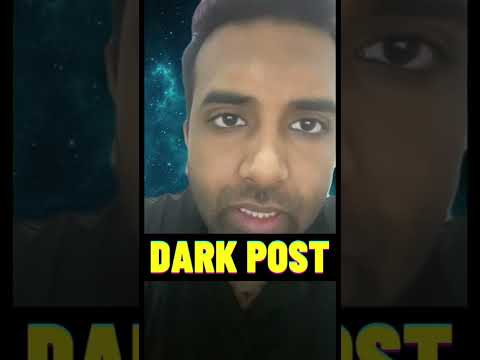 WHAT IS DARK POST? - HINDI/URDU